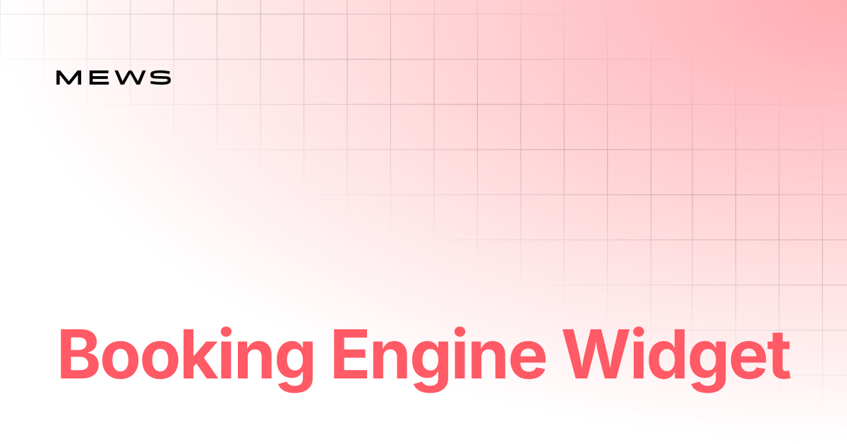 Booking Engine Widget | Booking Engine | Mews Open API