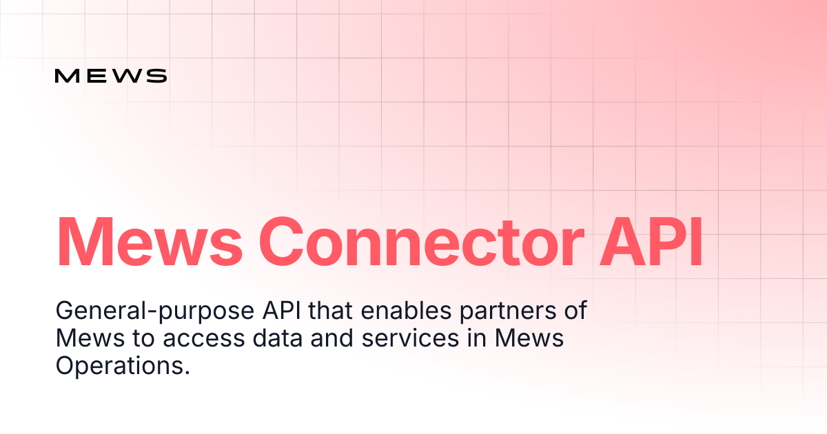 Mews Connector API | Connector API | Mews Open API
