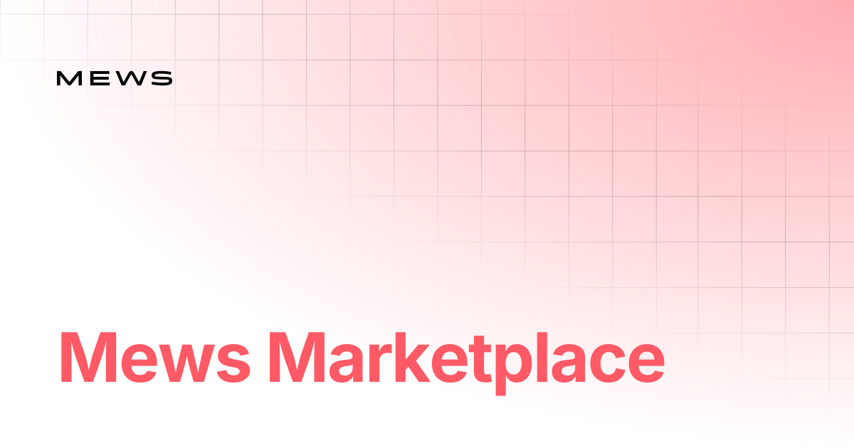 Mews Marketplace | Mews Open API
